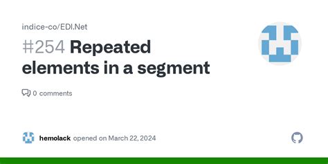 repeated elements in a segment · issue 254 · indice co edi · github