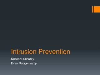 PPT Intrusion Detection Prevention Systems PowerPoint Presentation Free Download ID