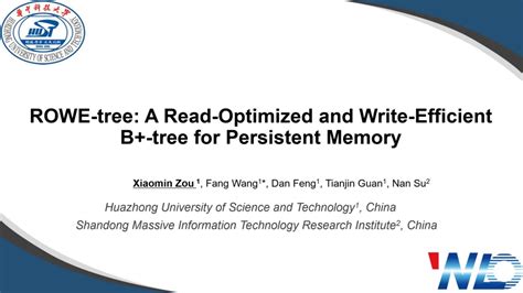 Rowe Tree A Read Optimized And Write Efficient B Tree For Persistent Memory Youtube