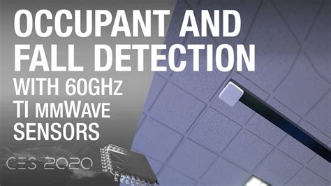 Occupant And Fall Detection With 60 Ghz Ti Mmwave Sensors Youtube