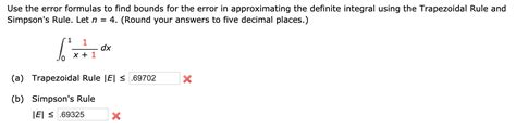 Solved Use The Error Formulas To Find Bounds For The Error