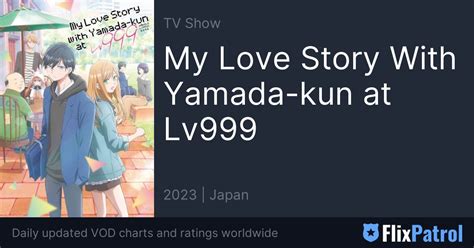 My Love Story With Yamada Kun At Lv Flixpatrol