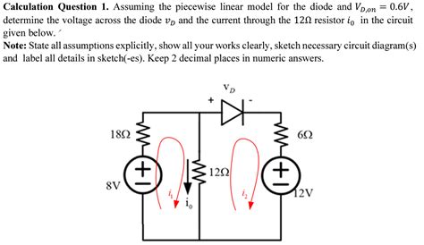 Answered Calculation Question 1 Assuming The Piecewise Linear Model For The Diode And Vdon