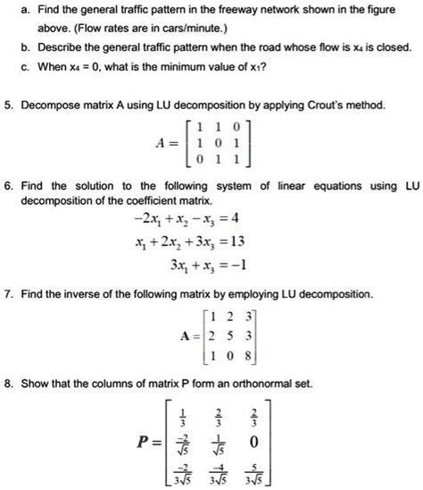 Solved Find The General Traffic Pattern In The Freeway Network Shown In The Figure Above Flow