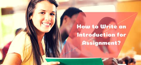 how to write an introduction for assignment livewebtutors