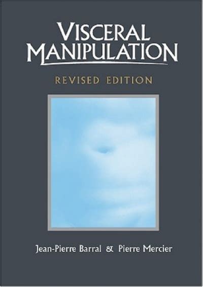 Pdf Read Visceral Manipulation Revised Edition