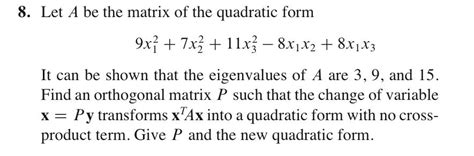Solved Let A Be The Matrix Of The Quadratic Form X Chegg Com