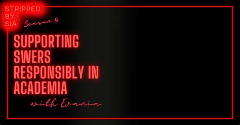 Supporting Swers Responsibly In Academia With The Sex Work Historian