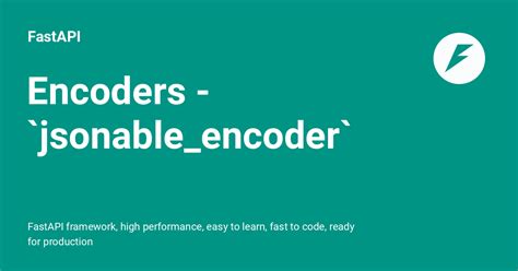 encoders jsonable encoder fastapi