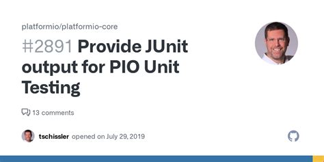 Provide Junit Output For Pio Unit Testing · Issue 2891 · Platformioplatformio Core · Github