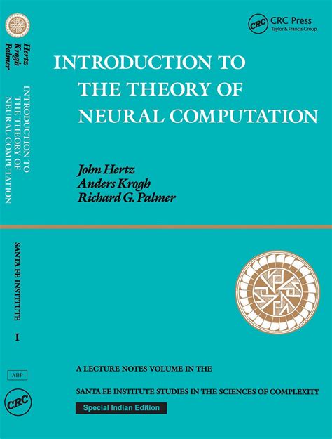 Introduction To The Theory Of Neural Computation Santa Fe Institute