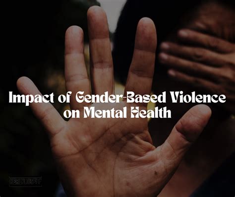 Impact Of Gender Based Violence On Mental Health