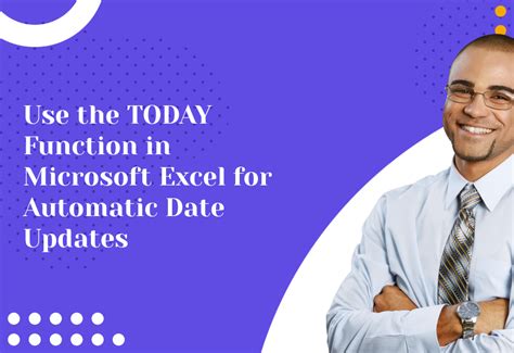 Use The TODAY Function In Microsoft Excel For Automatic Date Updates