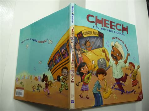 Cheech The School Bus Driver Spanish Edition Cheech Y Su Autobus