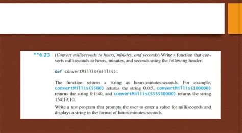 Solved 23 Convert Milliseconds To Hours Minutes And