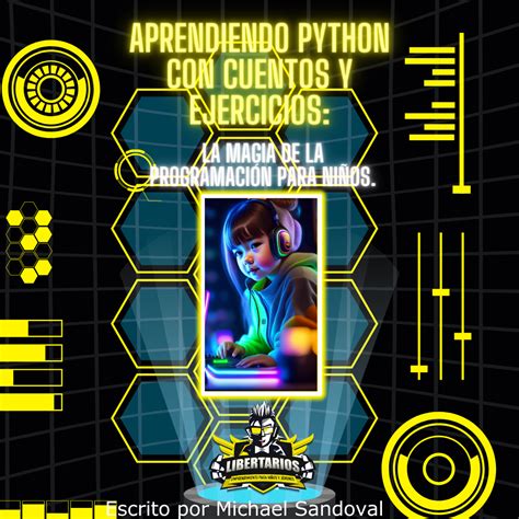 aprendiendo python con cuentos y ejercicios michael sandoval h