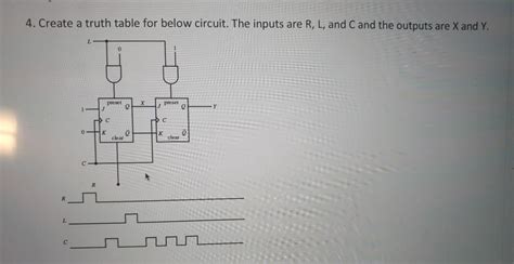 Solved 4 Create A Truth Table For Below Circuit The Inputs
