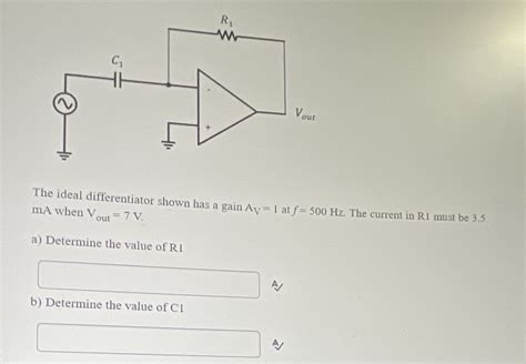 Solved The Ideal Differentiator Shown Has A Gain Av1 At