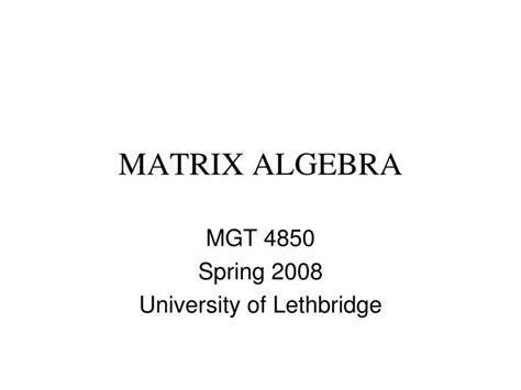 PPT MATRIX ALGEBRA PowerPoint Presentation Free Download ID