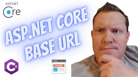 Accessing The Aspnet Core Base Url How To Code Samples Youtube