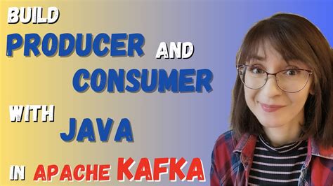 Creating A Producer And A Consumer Using Java Apache Kafka Simply Explained Part 3 Youtube