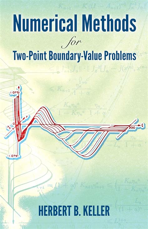 Numerical Methods For Two Point Boundary Value Problems Keller