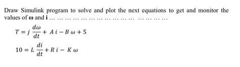 Solved Draw Simulink Program To Solve And Plot The Next