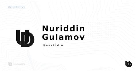 Nuriddin Gulamov Nuriddin Uzbekdevs