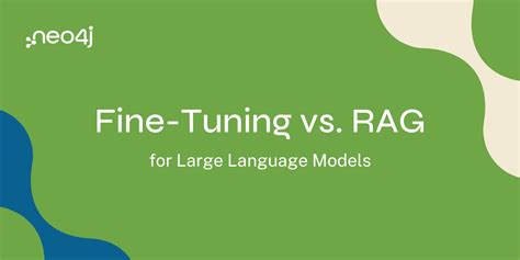 Rag Vs Fine Tuning How To Choose The Right Method