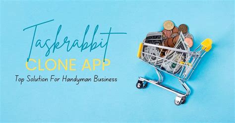 taskrabbit clone app top solution for handyman business r