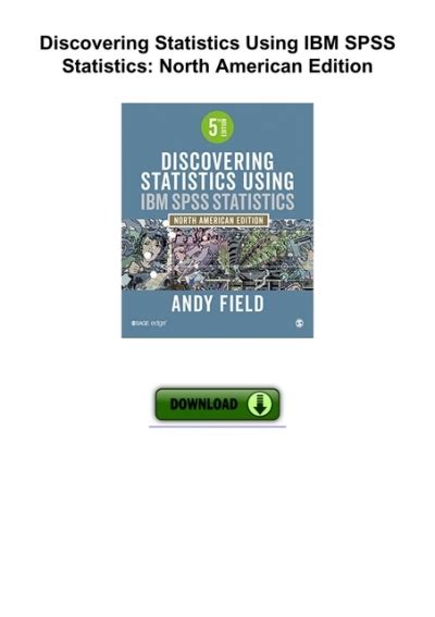 PDF DOWNLOAD Discovering Statistics Using IBM SPSS Statistics North American Edition