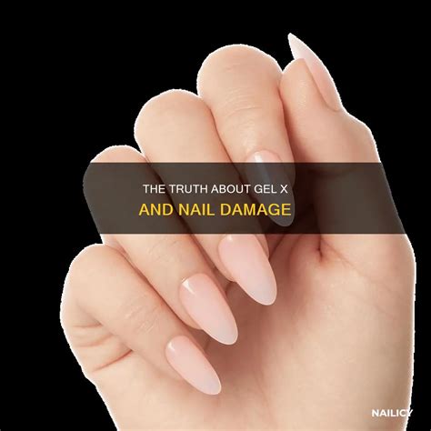 The Truth About Gel X And Nail Damage Nailicy