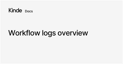 Workflow Logs Kinde Docs