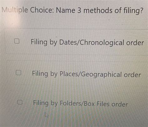 Multiple Choice Name 3 Methods Of Filing Studyx