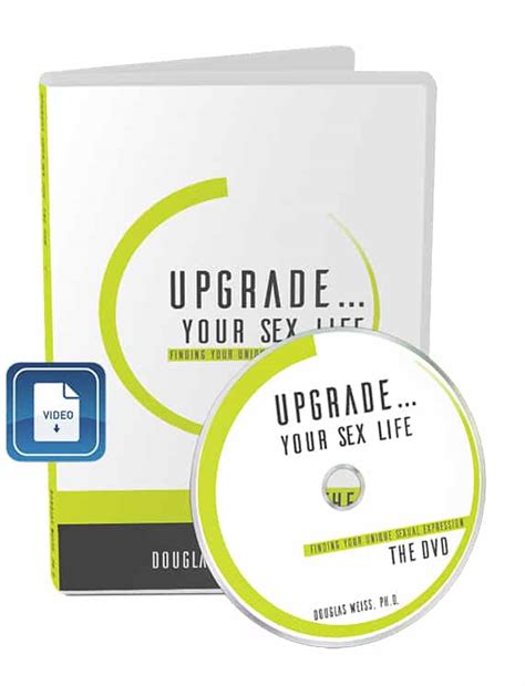 Upgrade Your Sex Life Video Download Heart To Heart Counseling Center