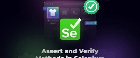 Assert And Verify In Selenium Key Differences And Best Practices Dev Community
