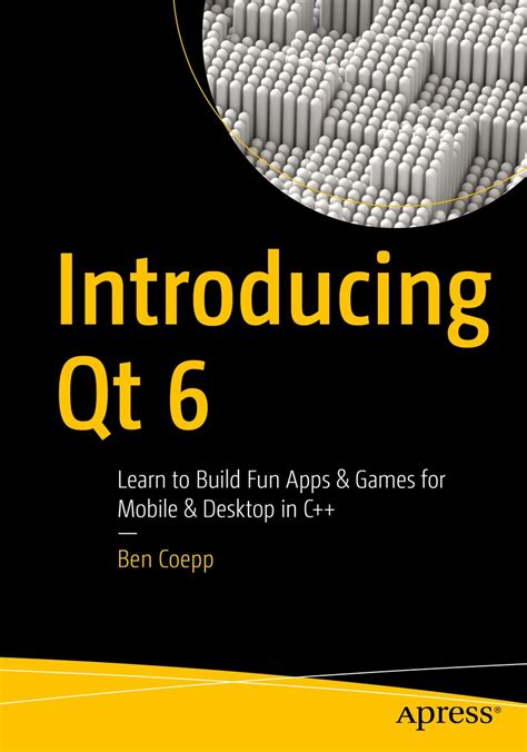 cover introducing qt 6 learn to build fun apps and games for mobile