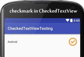 Checkedtextview Tutorial With Example In Android Studio Abhi Android
