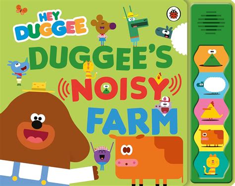 Hey Duggee Duggees Noisy Farm Sound Book اشتري اون لاين بأفضل