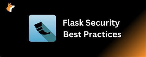 Flask Security Best Practices 2025 Security Articles