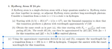 Solved 6 Rydberg Atom Ii 24 Pts A Rydberg Atom Is A