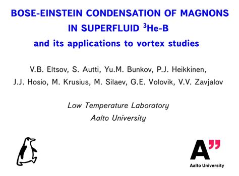 Ppt Bose Einstein Condensation Of Magnons In Superfluid 3 He B And Its Powerpoint