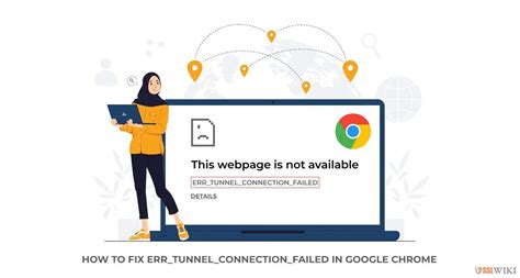 How To Fix Errtunnelconnectionfailed Rsslguide