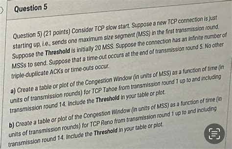 Solved Question 5question 5 21 ﻿points ﻿consider Tcp Slow