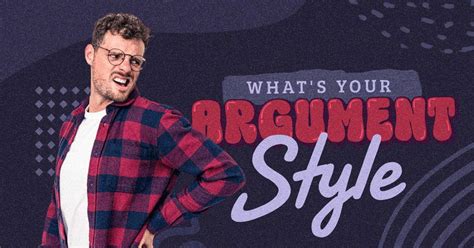 Whats Your Argument Style Brainfall