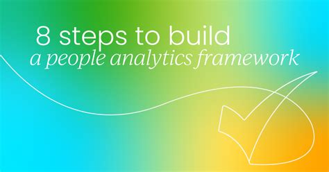 8 Steps To Build A Trusted People Analytics Framework