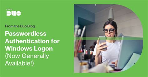 Announcing Paswordless Authentication For Windows Logon Duo Security