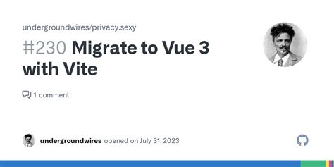 Migrate To Vue 3 With Vite · Issue 230 · Undergroundwiresxy