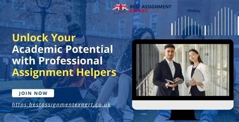 Unlock Your Academic Potential With Professional Assignment Helpers