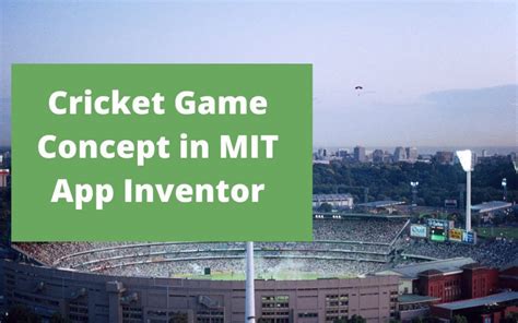 cricket game concept in mit app the coding bus
